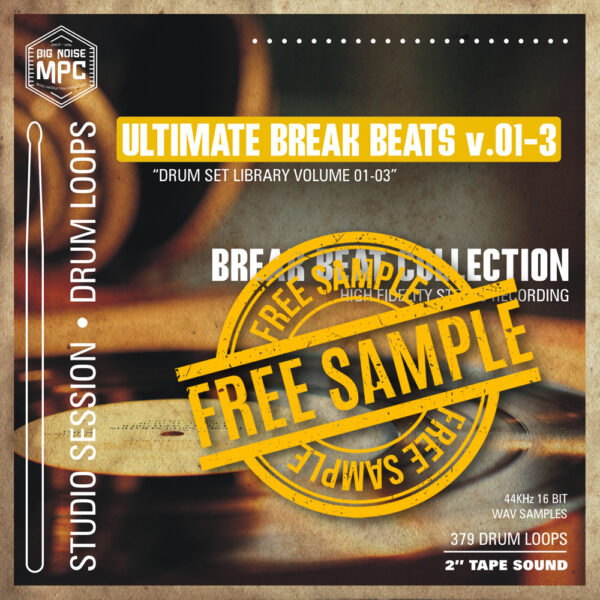 "Ultimate Break Beats" v.01-03 Drum Sampler | Free Download | Big Noise ...